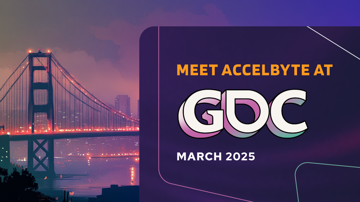 Join AccelByte at GDC 2025!